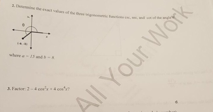 Solved Determine The Exact Values Of The Three Trigonometric