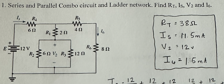 Solved 1. Series and Parallel Combo circuit and Ladder | Chegg.com