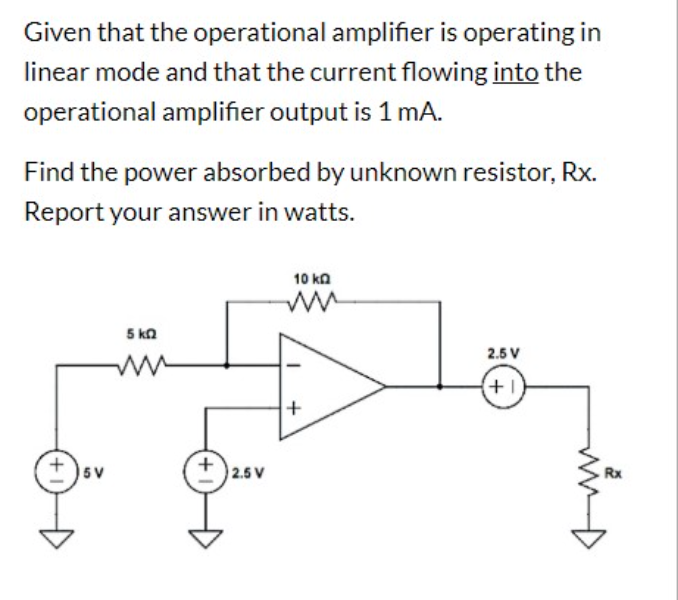 Solved Given that the operational amplifier is operating in | Chegg.com