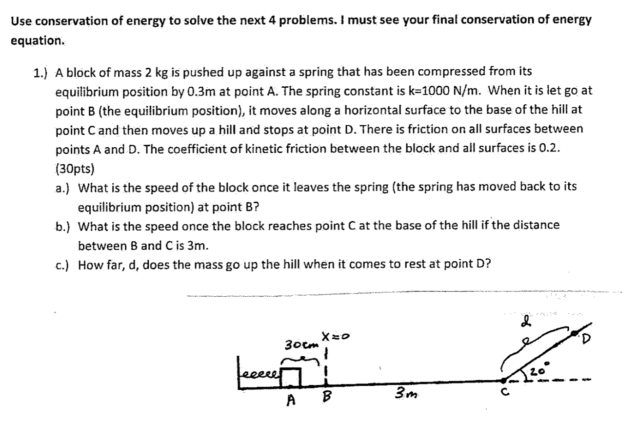 Solved Use conservation of energy to solve the next 4 | Chegg.com