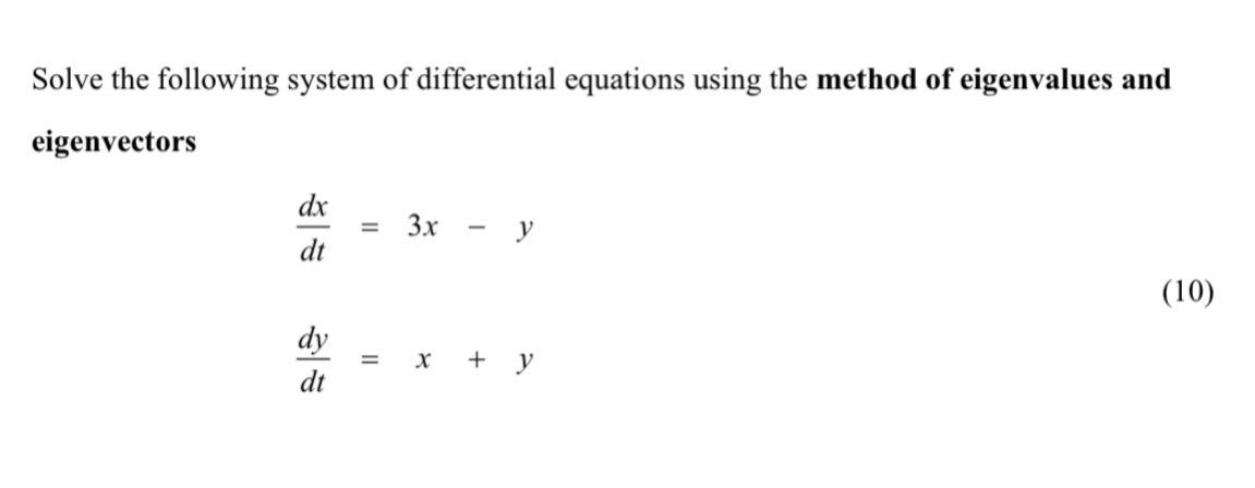 Solved Solve the following system of differential equations | Chegg.com