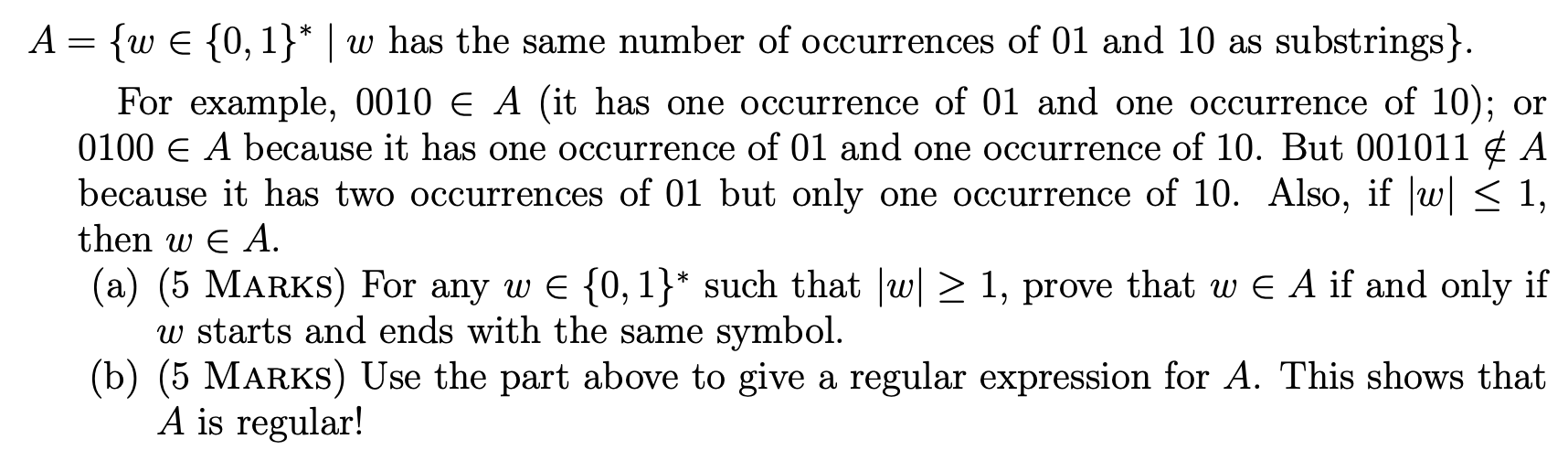 Solved A={w∈{0,1}∗∣w has the same number of occurrences of | Chegg.com