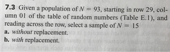 Solved 7.3 Given a population of N 93, starting in row 29, | Chegg.com
