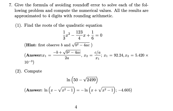 Solved 7. Give the formula of avoiding roundoff error to | Chegg.com