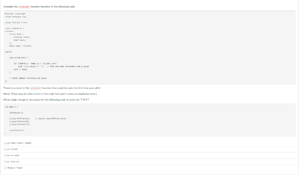 Solved Consider the printList member function in the | Chegg.com