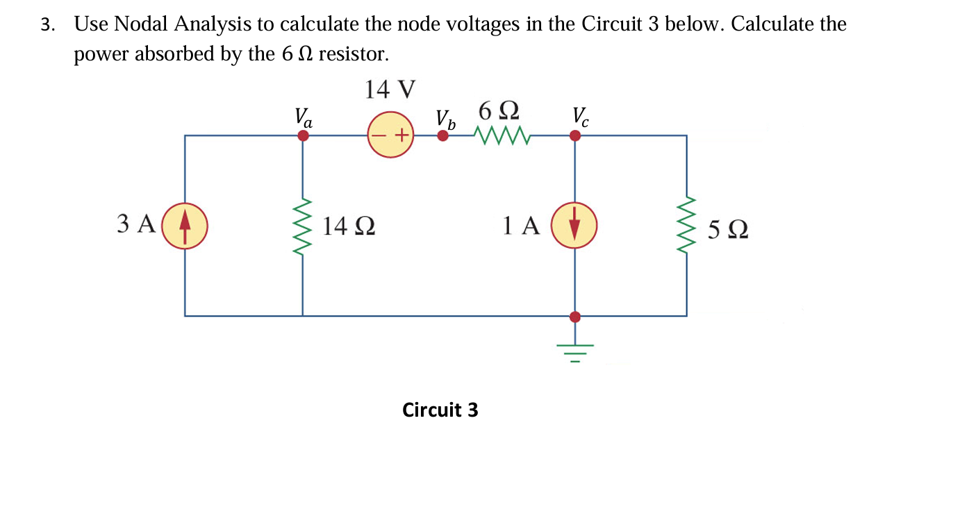 Solved 3. ﻿Use Nodal Analysis to calculate the node voltages | Chegg.com