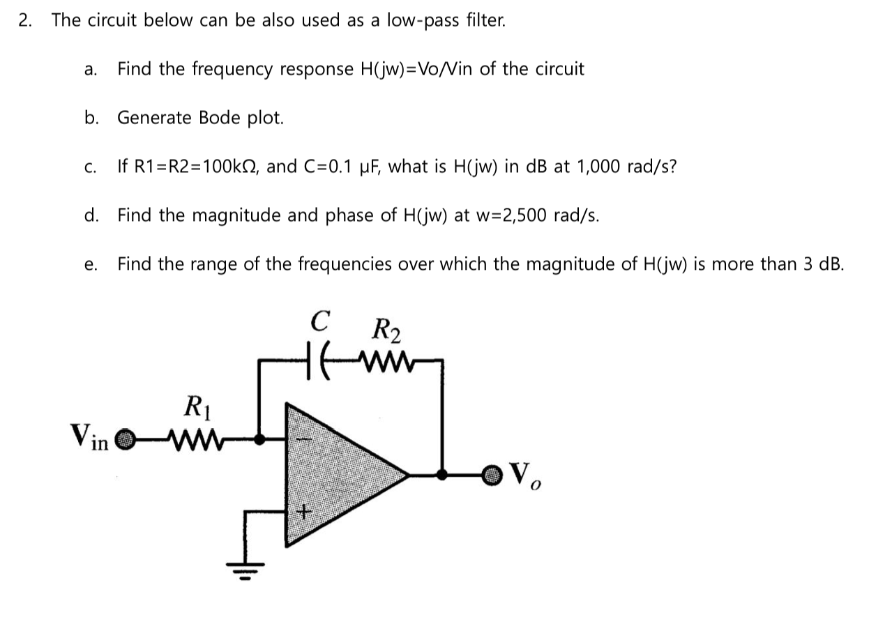 Solved 2. The circuit below can be also used as a low-pass | Chegg.com