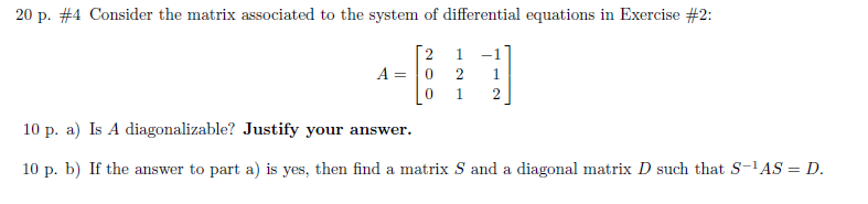 Solved 20 p. #4 Consider the matrix associated to the system | Chegg.com