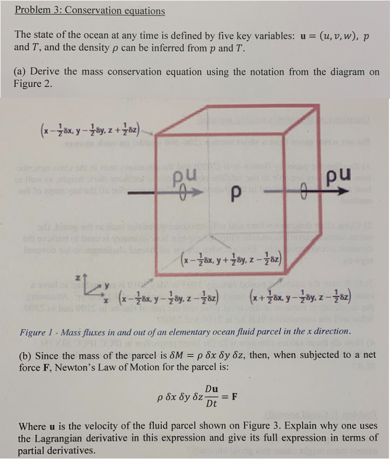 Solved Problem 3: Conservation equations The state of the | Chegg.com