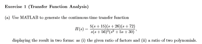 Exercise 1 (Transfer Function Analysis) (a) Use | Chegg.com