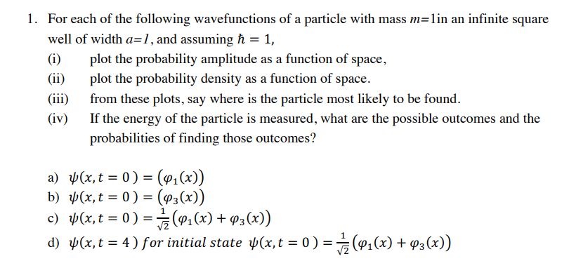 Solved 1. For each of the following wavefunctions of a | Chegg.com