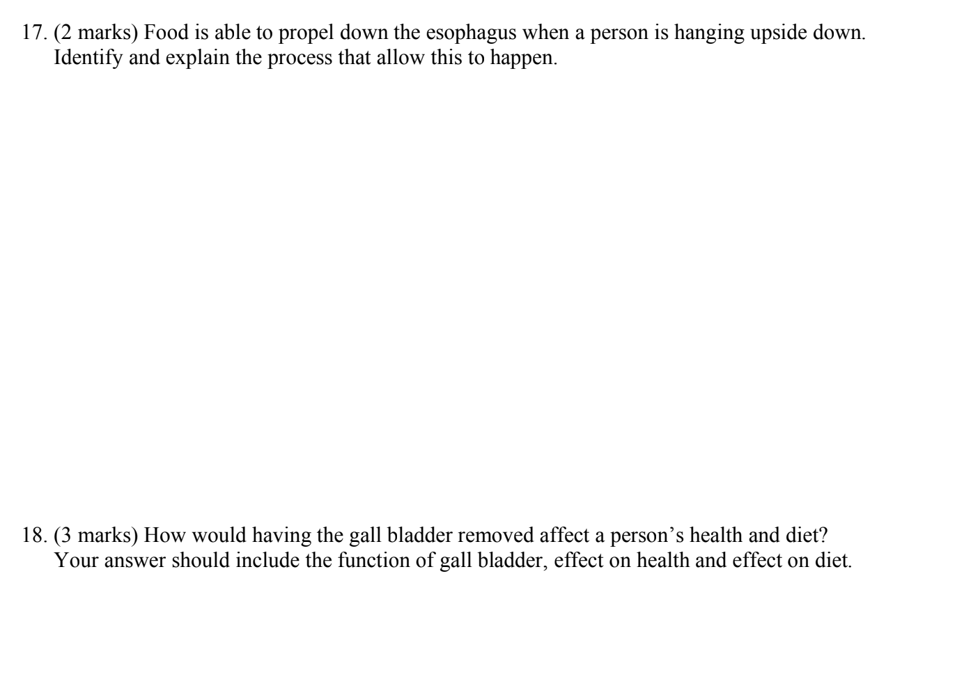 Solved 17. ( 2 ﻿marks) ﻿Food is able to propel down the | Chegg.com