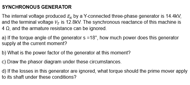Solved SYNCHRONOUS GENERATORThe internal voltage produced EA | Chegg.com