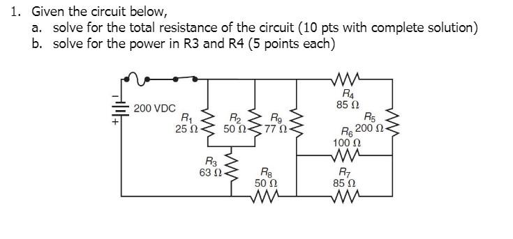 Solved 1. Given the circuit below, a. solve for the total | Chegg.com