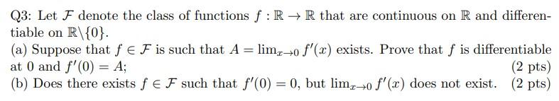 Solved Q3: Let F denote the class of functions f:R→R that | Chegg.com