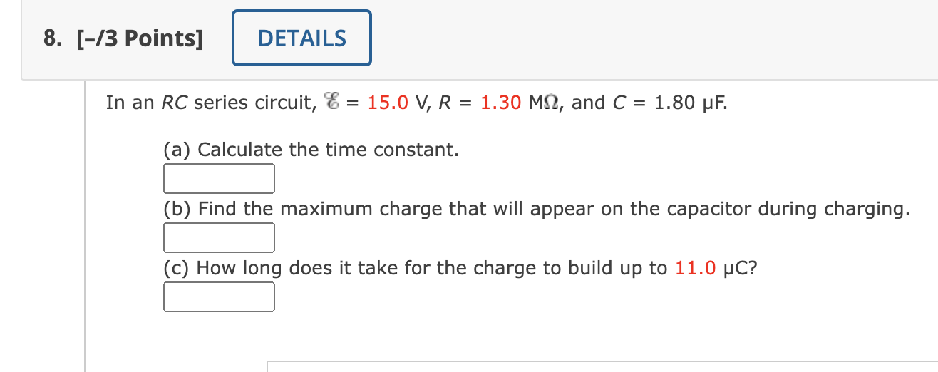 Solved In an RC ﻿series circuit, E=15.0V,R=1.30MΩ, ﻿and | Chegg.com