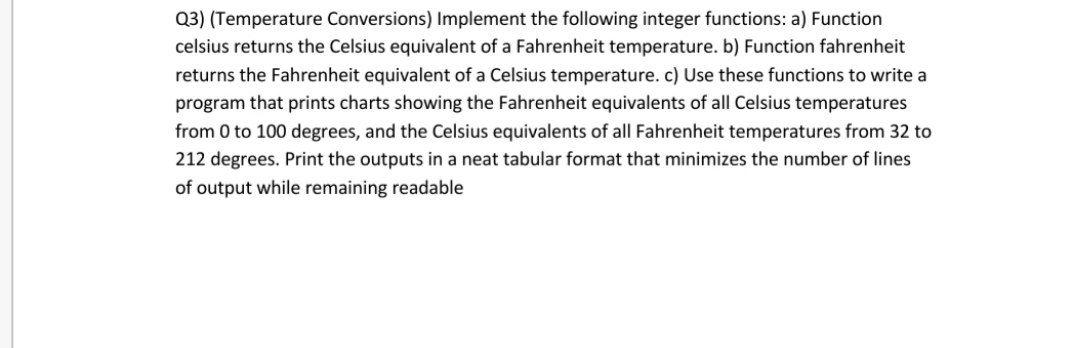Solved Q3) (Temperature Conversions) Implement the following | Chegg.com