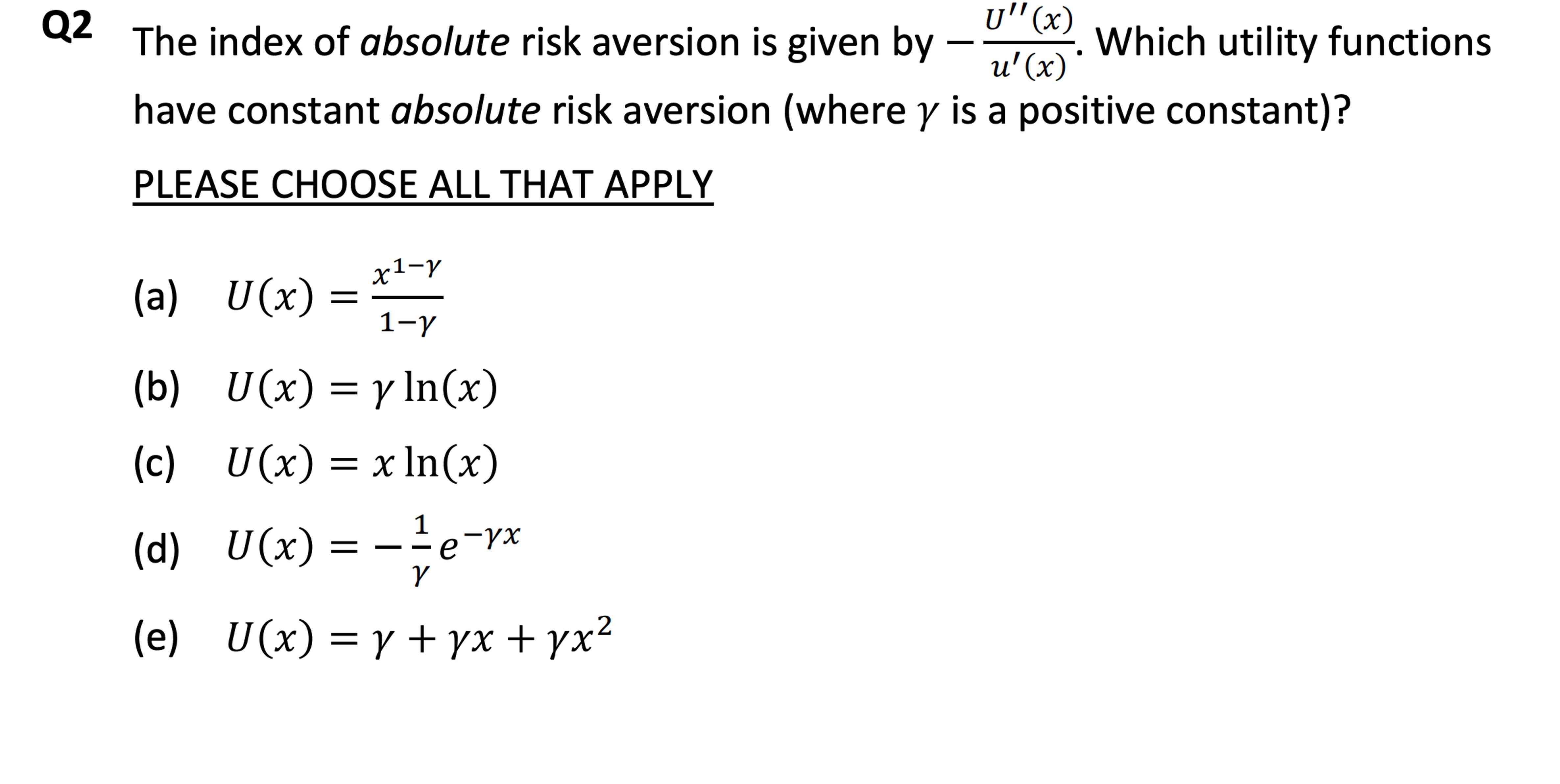 Solved Q2 ﻿The index of absolute risk aversion is given by | Chegg.com