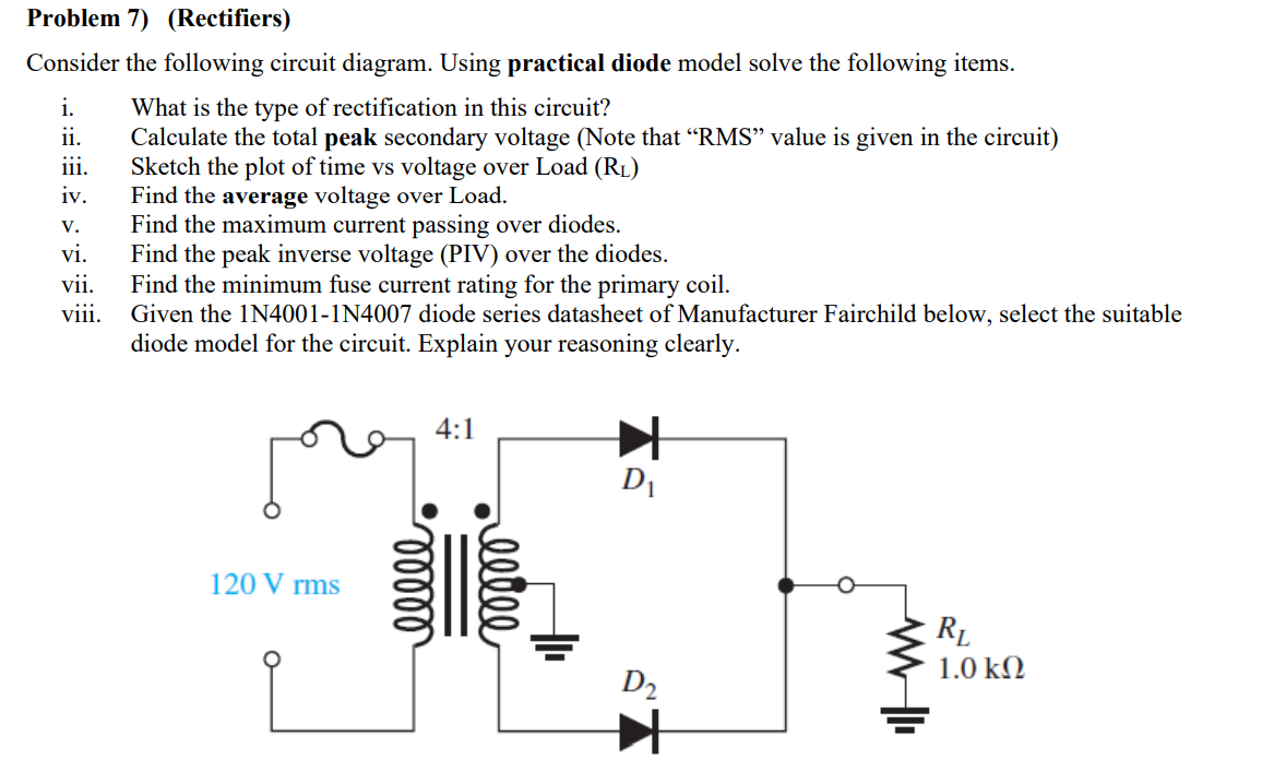Solved Problem 7) (Rectifiers) Consider the following | Chegg.com