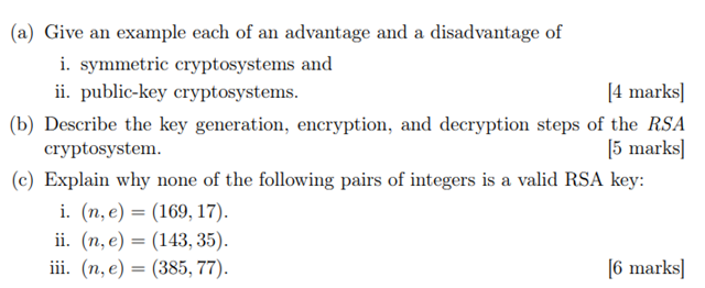 Solved (a) Give an example each of an advantage and a | Chegg.com