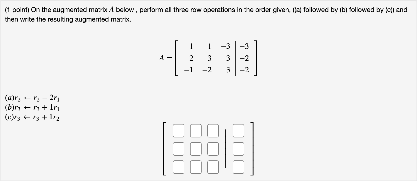 Solved (1 point) On the augmented matrix AA below , | Chegg.com
