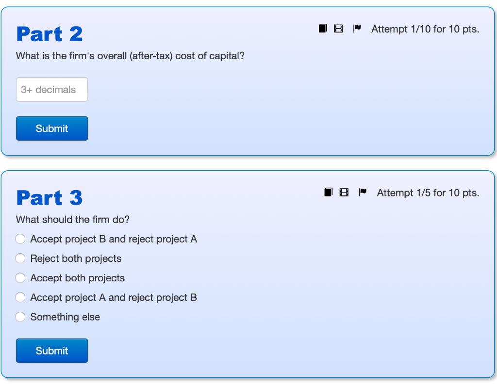 Solved Intro Your company is evaluating two projects and has | Chegg.com