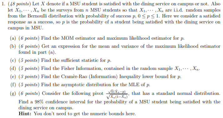 Solved 1. (48 points) Let X denote if a MSU student is | Chegg.com