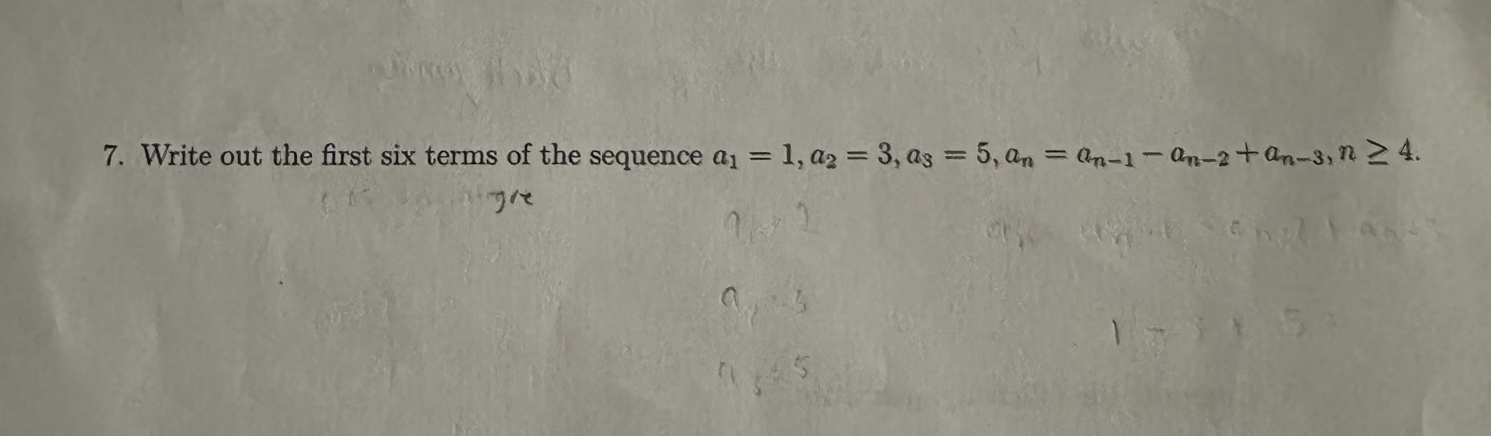 Solved 7. Write out the first six terms of the sequence | Chegg.com