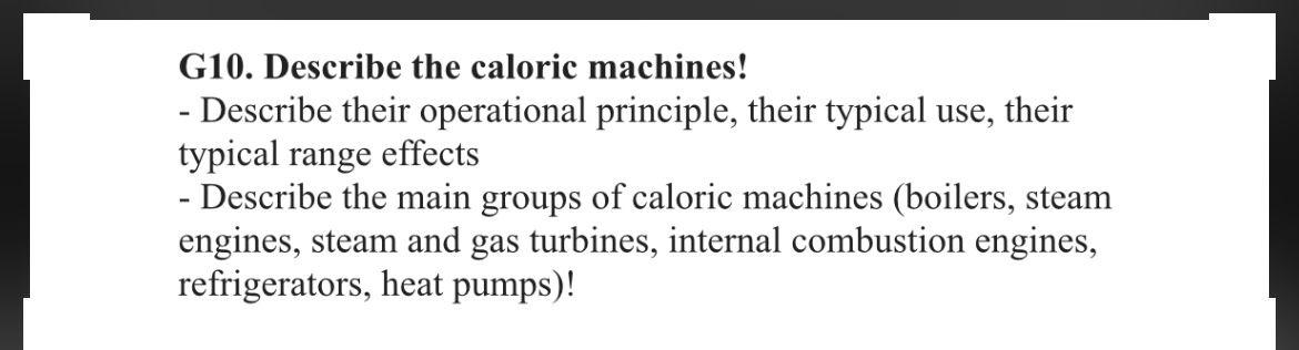 Solved G10. Describe the caloric machines! - Describe their | Chegg.com