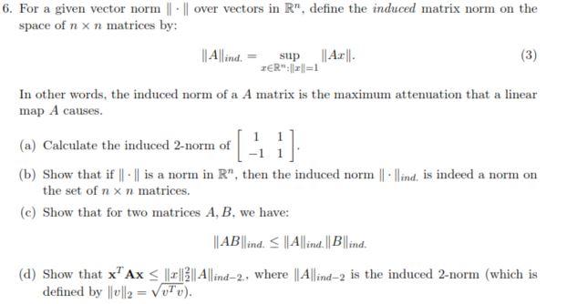 Solved 6. For a given vector norm || - || over vectors in | Chegg.com