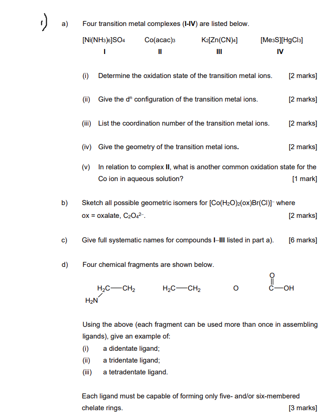 Solved a) Four transition metal complexes (I-IV) are listed | Chegg.com