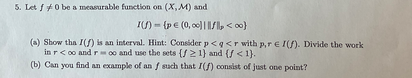 Solved 5. Let f =0 be a measurable function on (X,M) and | Chegg.com