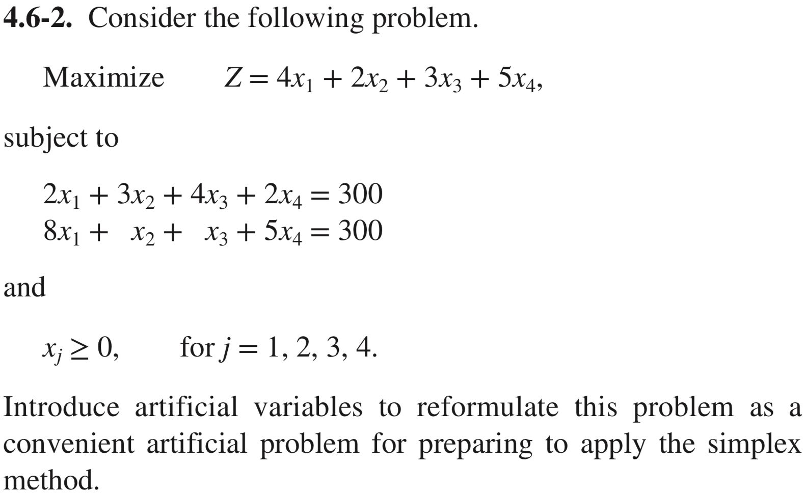 Solved 4.6-2. Consider the following problem. Maximize | Chegg.com