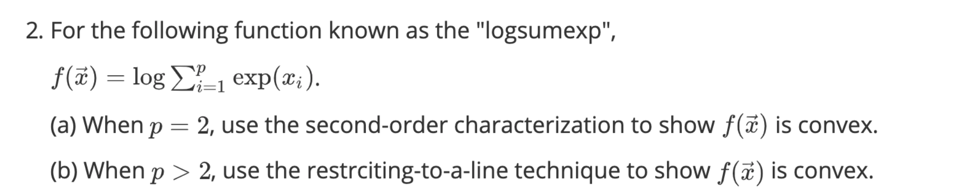Solved 2. For the following function known as the | Chegg.com