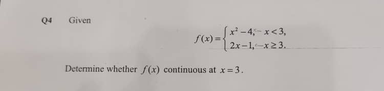 Solved f(x)={x2−4,−x