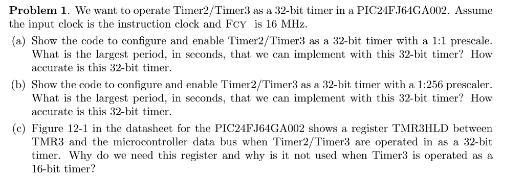 Solved Problem 1. We want to operate Timer2/Timer3 as a | Chegg.com