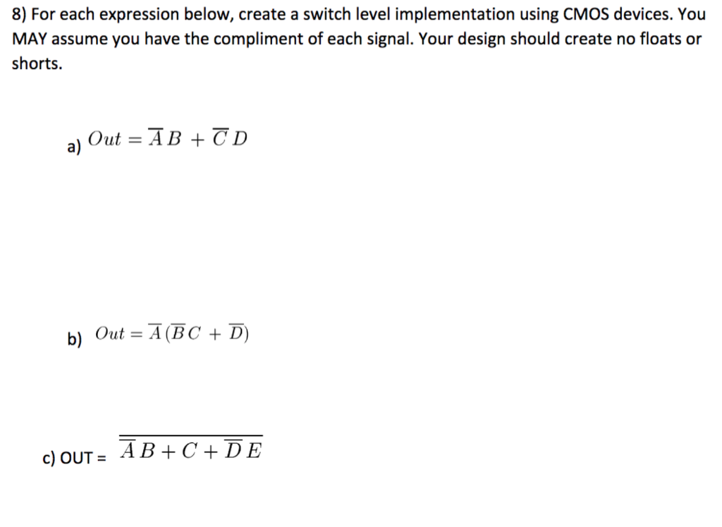 Solved 8) For each expression below, create a switch level | Chegg.com