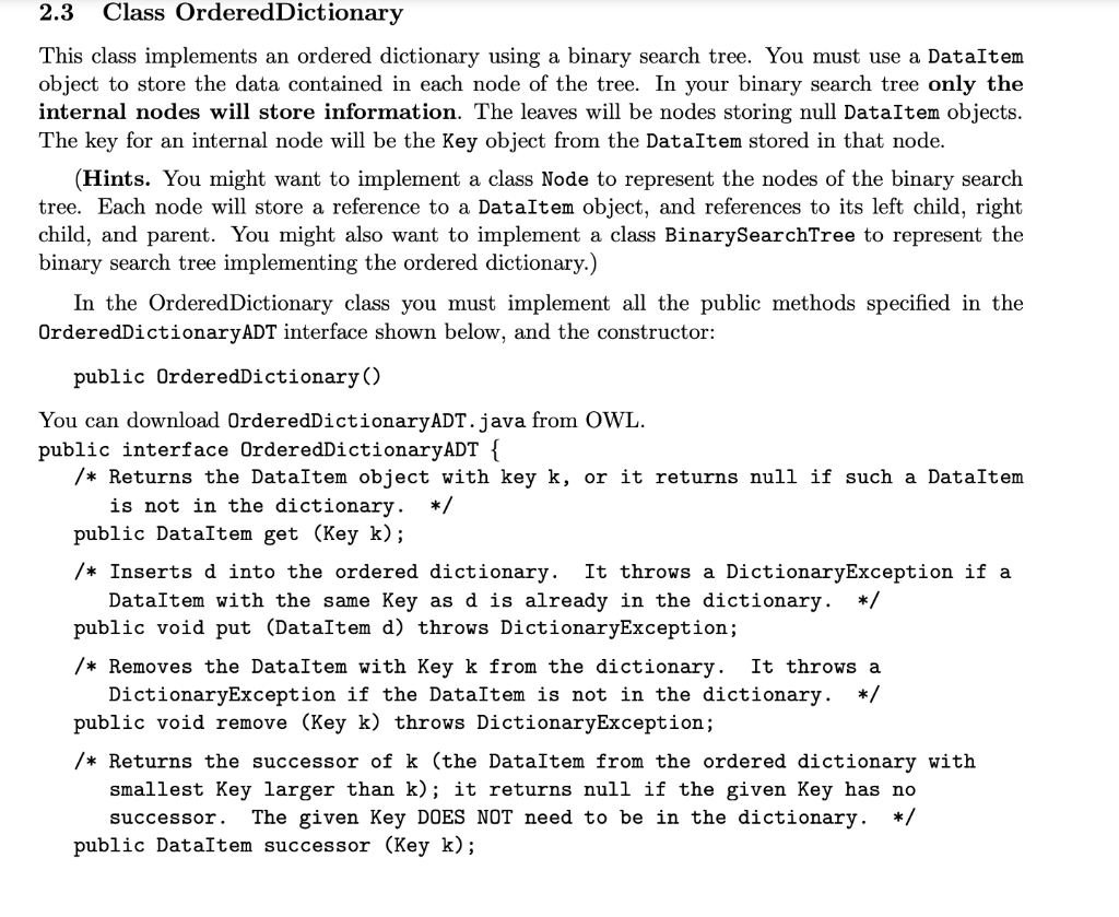Solved For this assignment you need to implement an ordered | Chegg.com