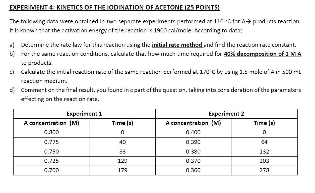 Solved EXPERIMENT 4: KINETICS OF THE IODINATION OF ACETONE | Chegg.com