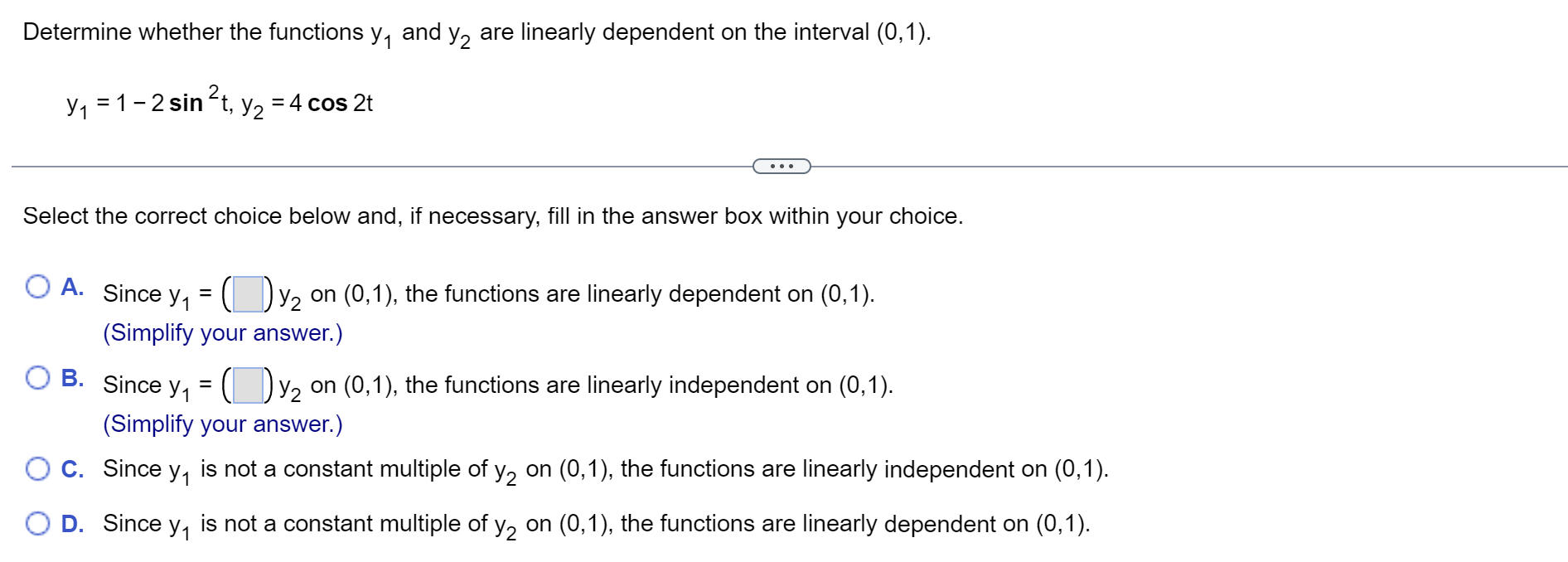 Solved Determine whether the functions y1 and y2 are | Chegg.com