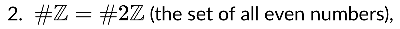 Solved 2. #Z=#2Z (the set of all even numbers), | Chegg.com