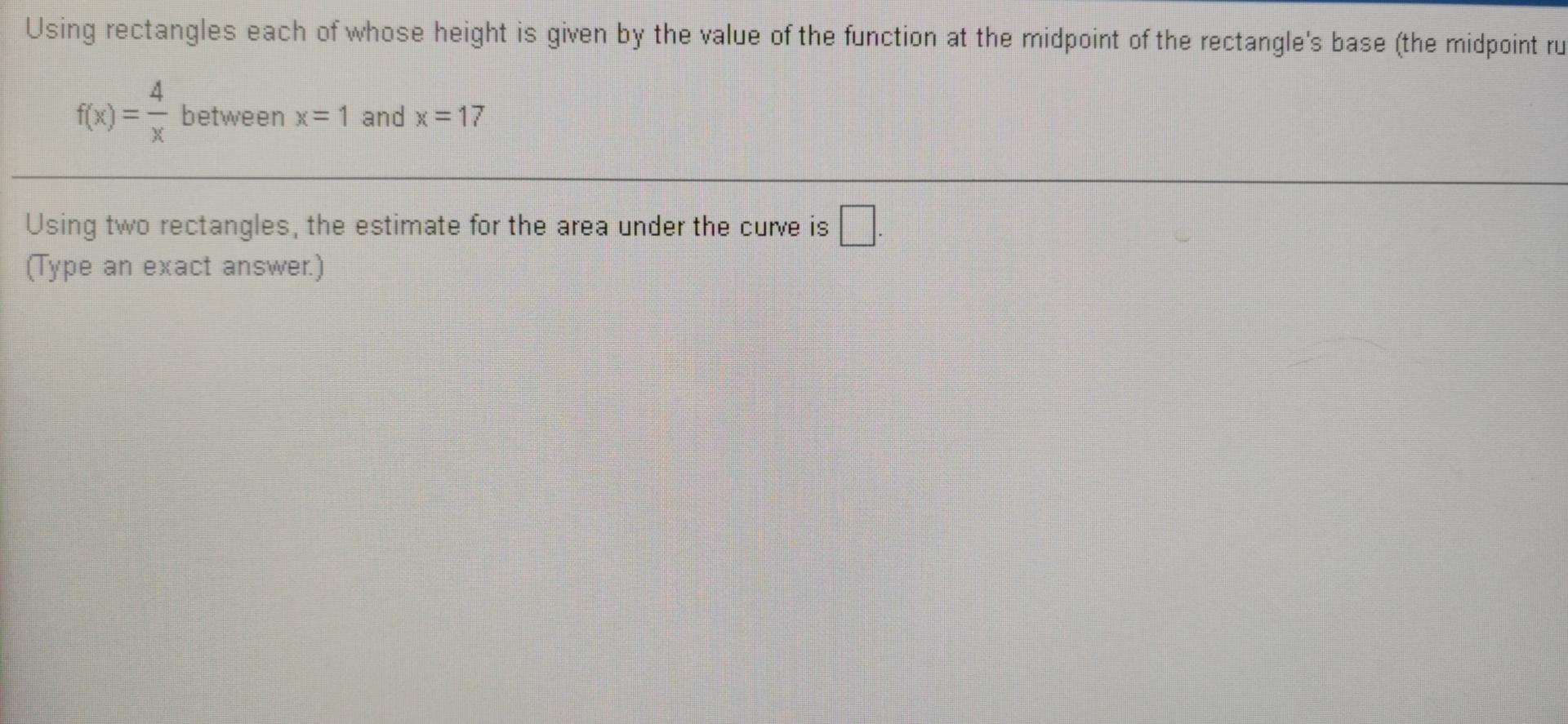 Solved Using four rectangle, the estimate for the area under | Chegg.com