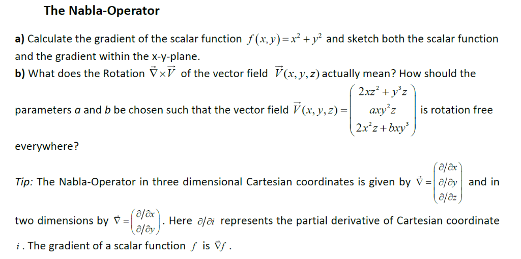Solved The Nabla-Operator a) Calculate the gradient of the | Chegg.com