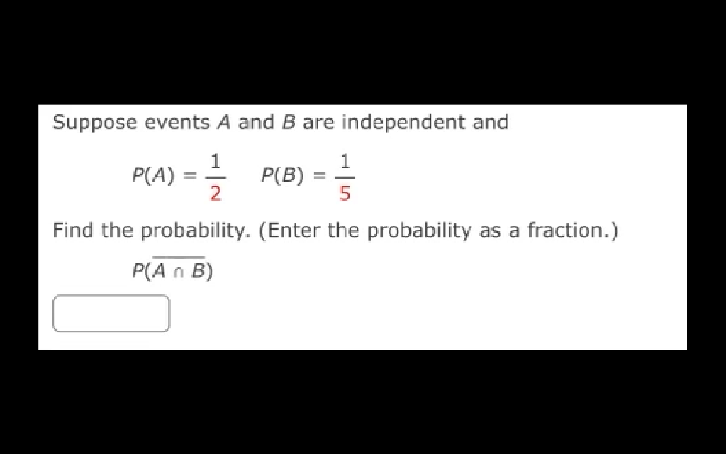 Solved Suppose events A and B are independent and | Chegg.com