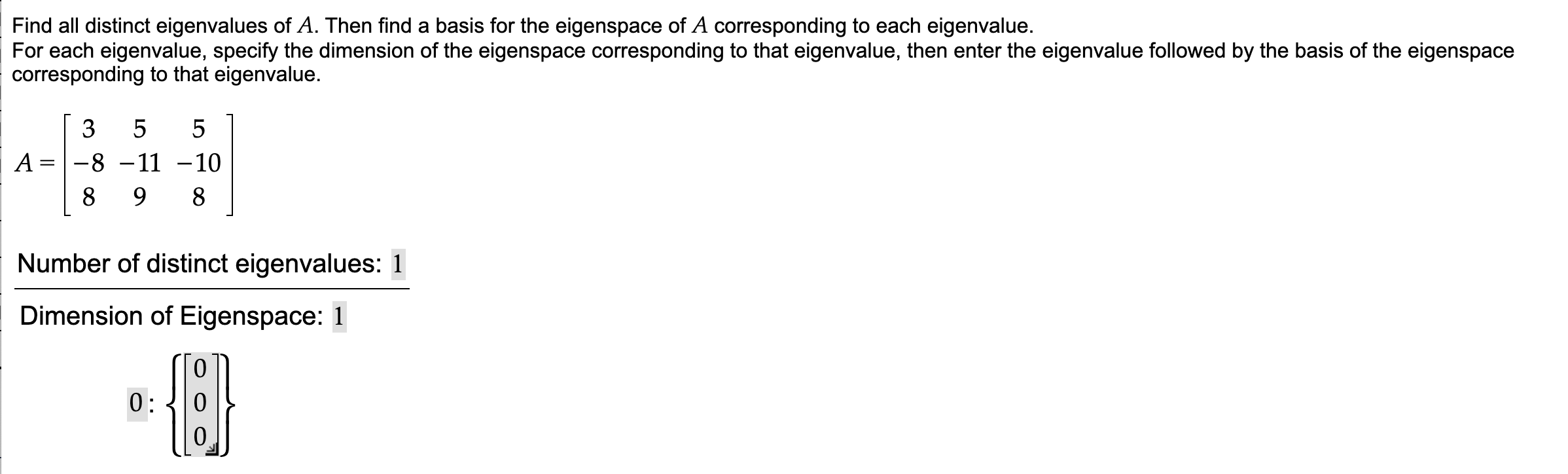 Solved Find all distinct eigenvalues of A. Then find a basis | Chegg.com