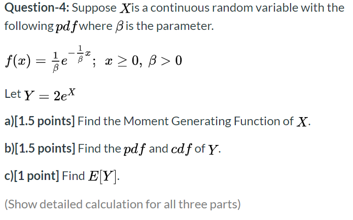 Solved Question-4: Suppose Xis a continuous random variable | Chegg.com Solved Question-4: Suppose Xis a continuous random variable | Chegg.com