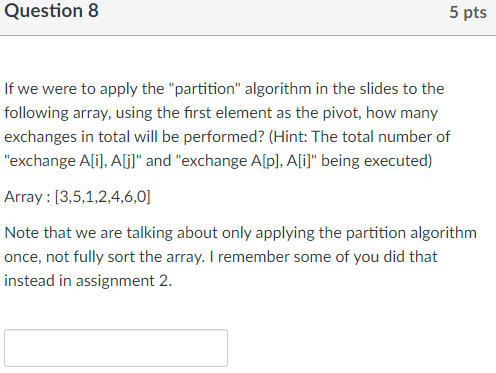 Solved Question 8 5 pts If we were to apply the "partition" | Chegg.com
