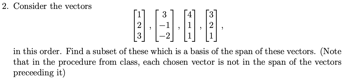 2. Consider the vectors | Chegg.com