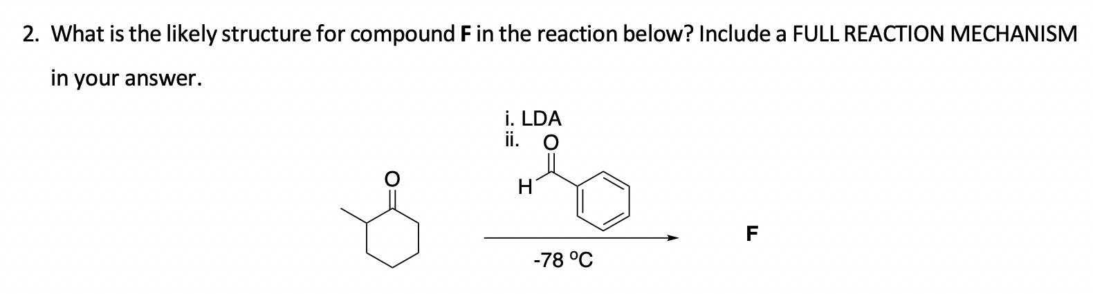 Solved 2. What is the likely structure for compound F in the | Chegg.com