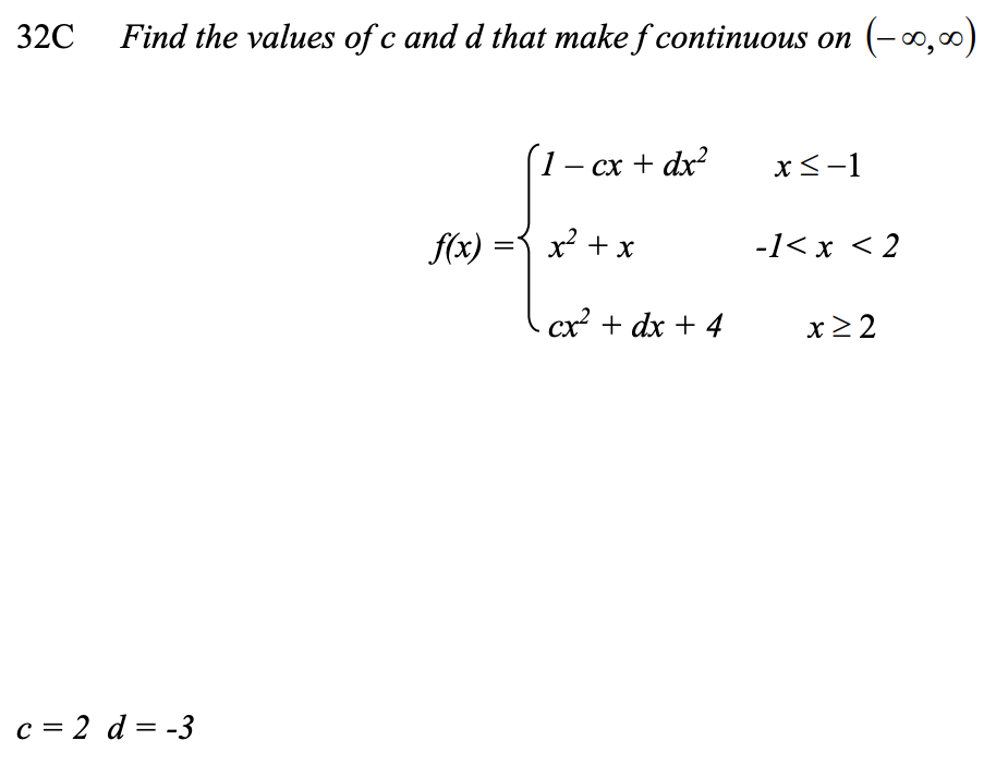 Solved 32C Find the values of c and d that make f continuous | Chegg.com